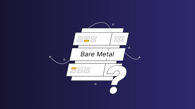 What is Bare Metal Server? A Comprehensive Guide
