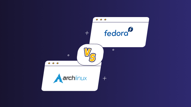 Arch Linux vs. Fedora Linux: Which Distro is Right for You?