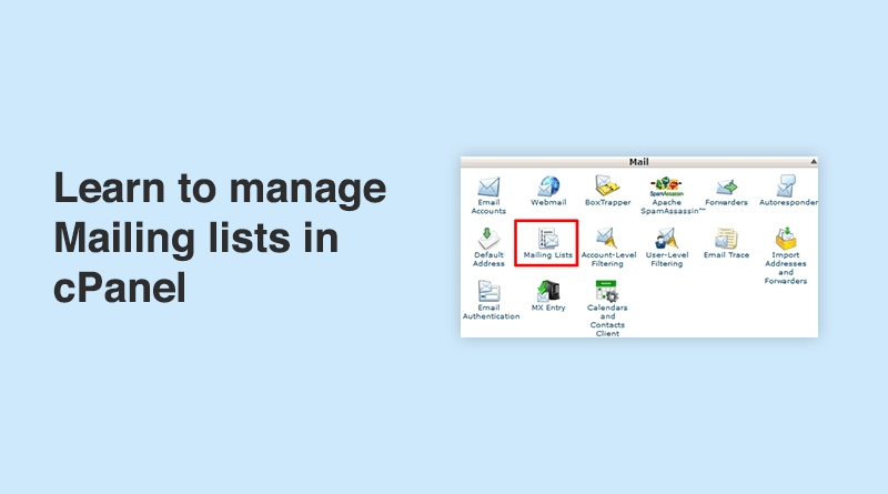Learn To Manage Mailing Lists In CPanel Web Hosting FAQs By MilesWeb